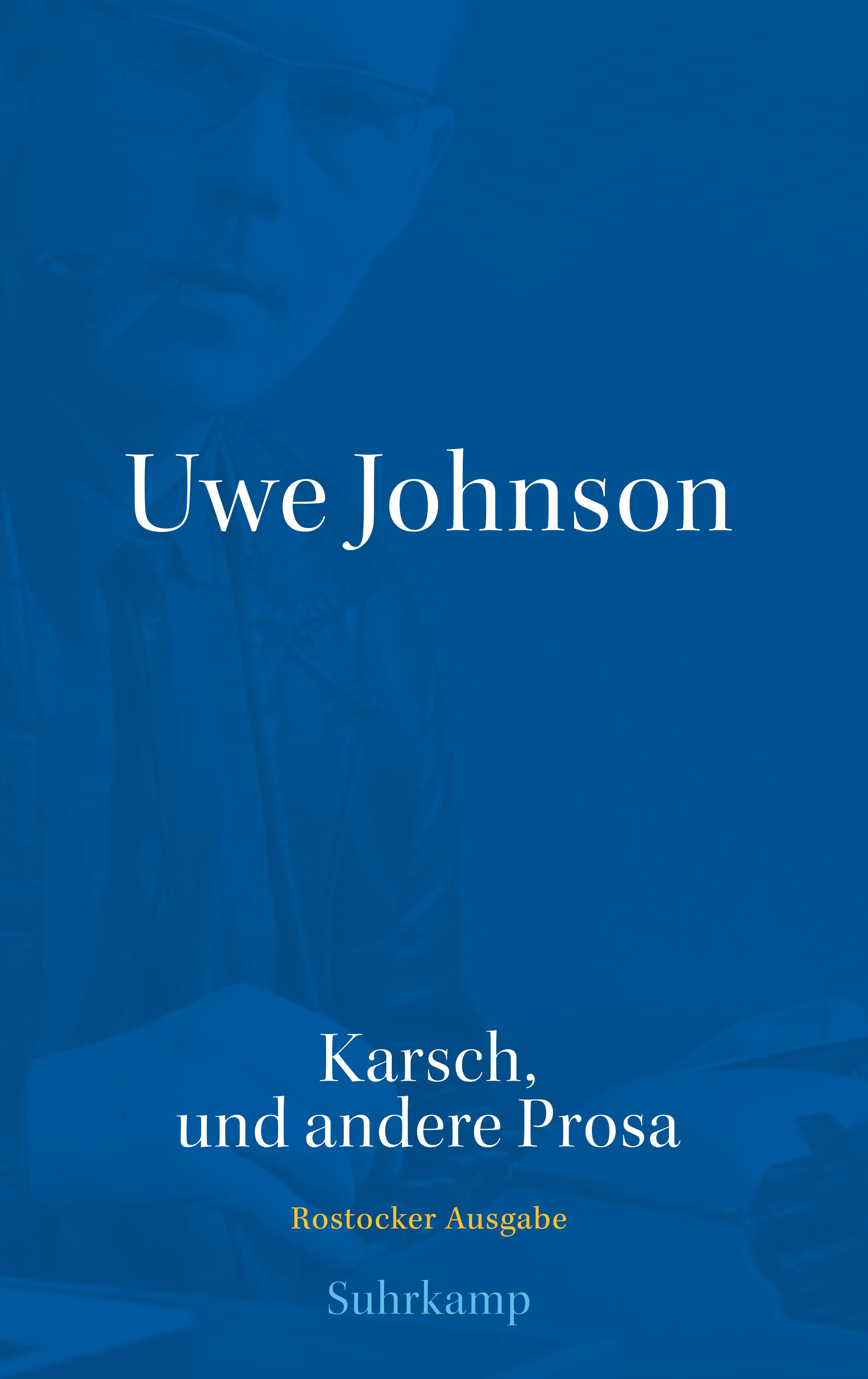 Werkausgabe in 43 Bänden. Buch von Uwe Johnson (Suhrkamp Verlag) Werkausgabe in 43 Bänden. Buch von Uwe Johnson (Suhrkamp Verlag)
